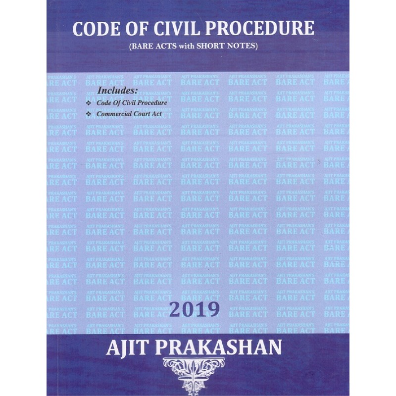 Ajit Prakashan's Code of Civil Procedure including Commercial Courts ...