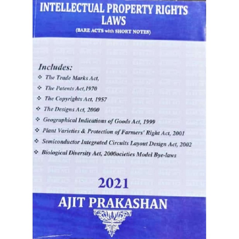 Ajit Prakashan's Intellectual Property Rights Laws (IPR: Bare Acts with ...