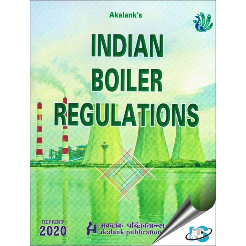 Akalank's Indian Boiler Regulations by Narendra and Akalank Kumar Jain ...