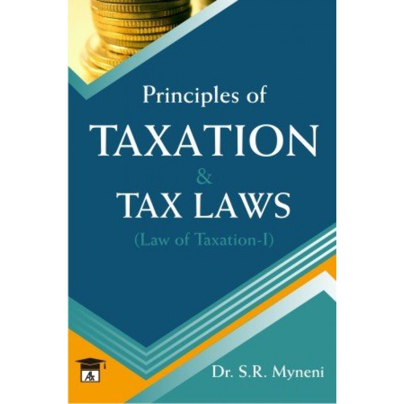 Allahabad Law Agency's Principles of Taxation & Tax Laws for BSL & LL.B ...
