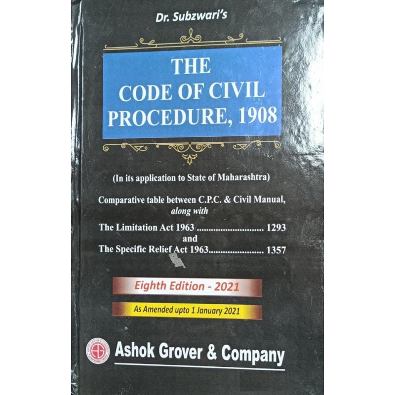 Ashok Grover's The Code of Civil Procedure, 1908 (CPC) by Dr. Arshad ...