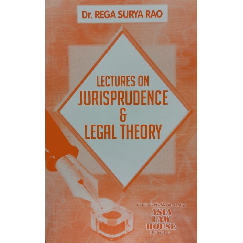 Asia Law House's Lectures on Jurisprudence & Legal Theory by Dr. Rega ...