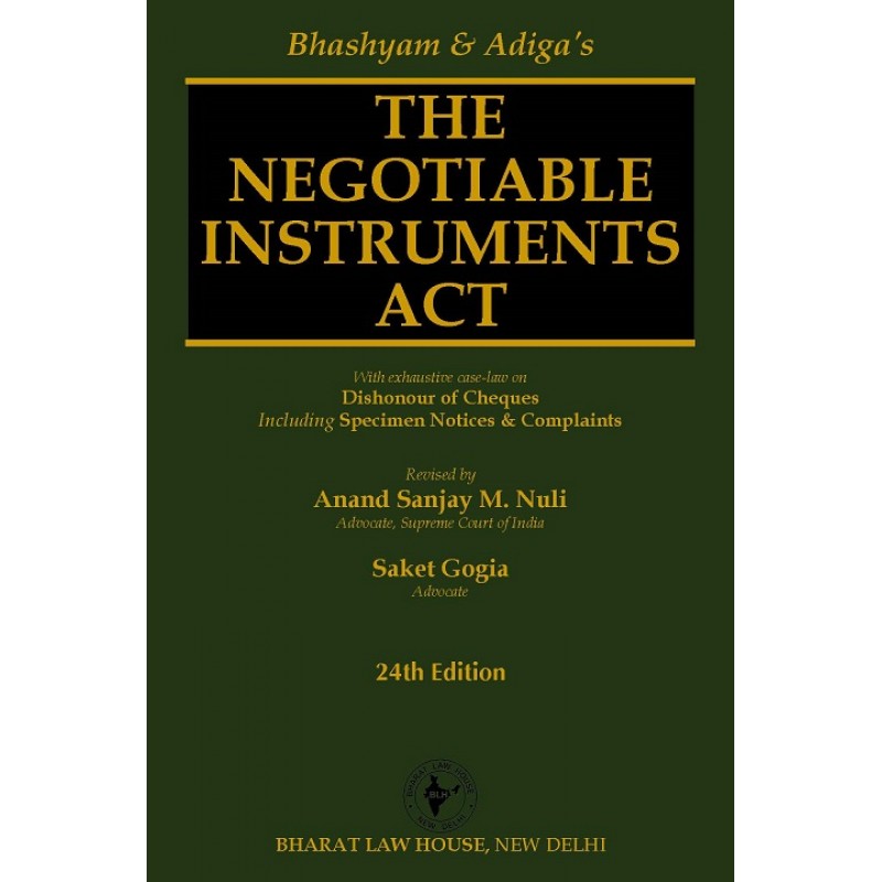 Bhashyam & Adiga's The Negotiable Instruments Act [HB] by Anand Sanjay ...