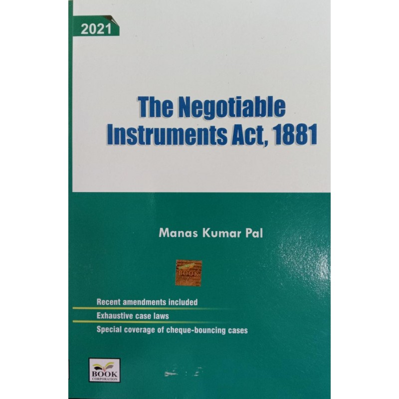 Book Corporation's The Negotiable Instruments Act 1881 by Manas Kumar Pal