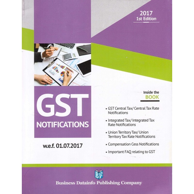 BDP's GST Notifications [1st Edn. July 2017]