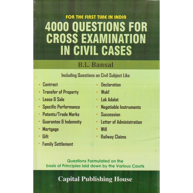 4000 Questions for Cross Examination In Civil Cases by B. L. Bansal ...