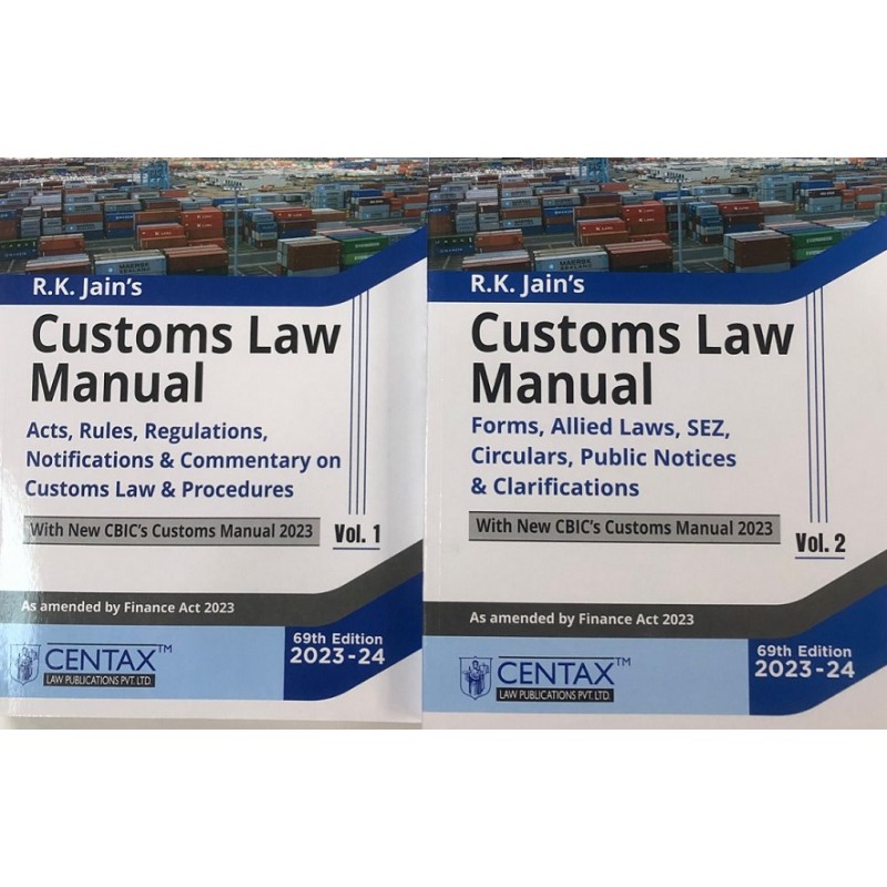 R. K. Jain's Customs Law Manual 2025 by Centax Publication [2 Vols]