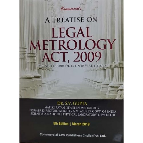 Commercial's A Treatise on Legal Metrology Act, 2009 [HB] by Dr. S. V ...
