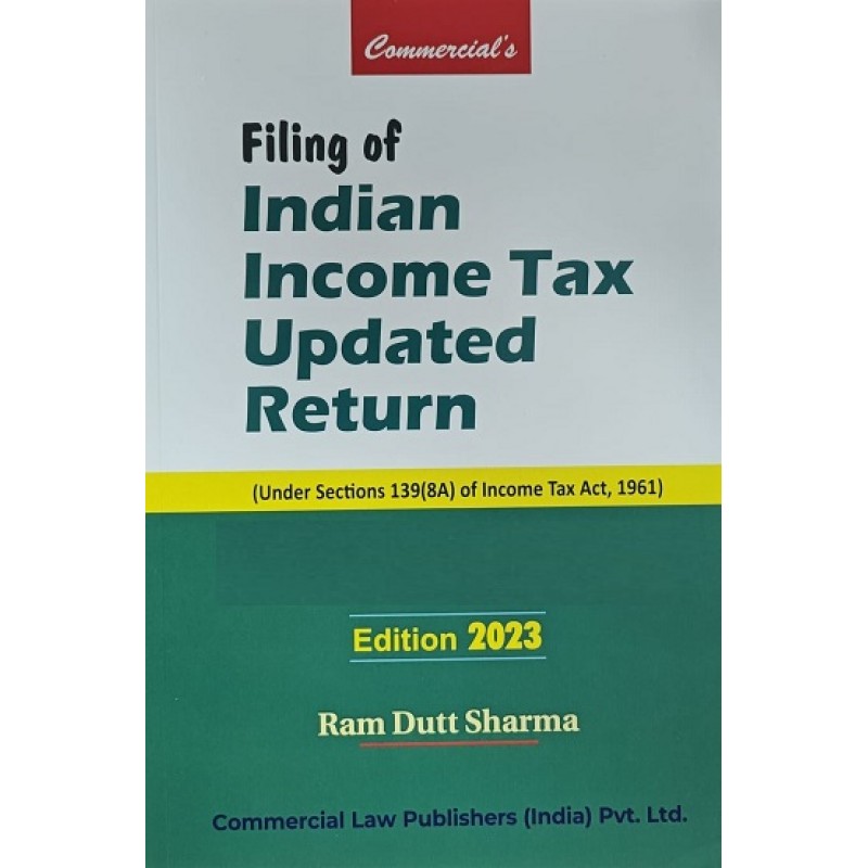 Commercial’s Filing of Indian Income Tax Updated Return by Ram Dutt ...