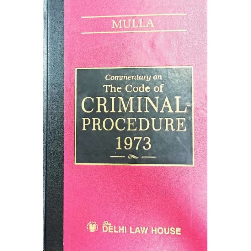 Mulla's Commentary on The Code of Criminal Procedure, 1973 (Cr.P.C) by ...