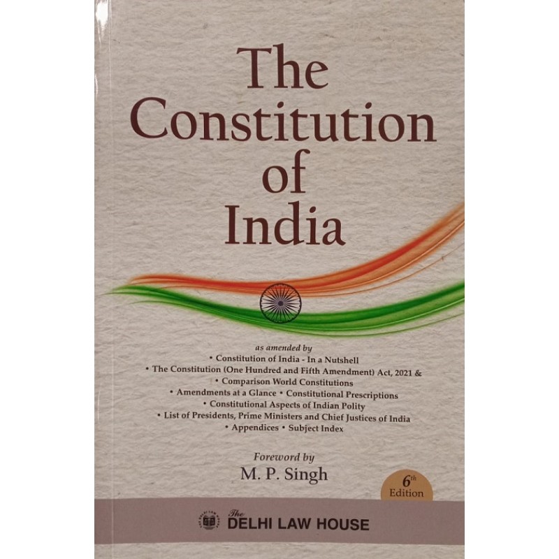 Delhi Law House's The Constitution of India by M. P. Singh