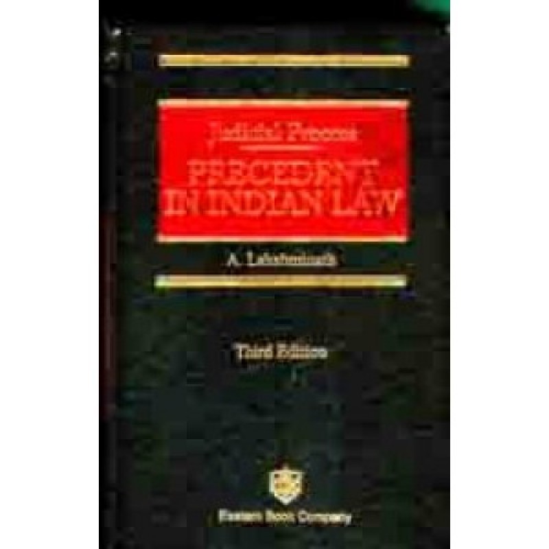 Judicial Process: Precedent in Indian Law [HB] by A. Lakshminath ...