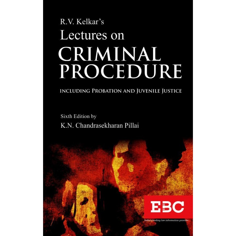 R. V. Kelkar's Lectures on Criminal Procedure [Crpc] by K. N ...