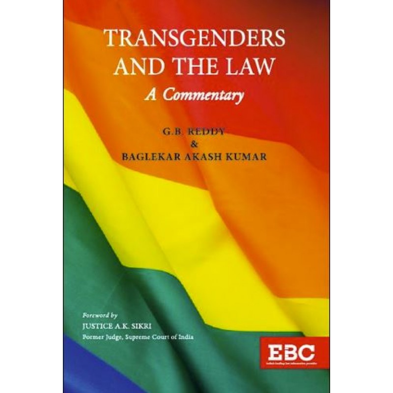 EBC's Transgenders and The Law: A Commentary by G. B. Reddy, Baglekar ...