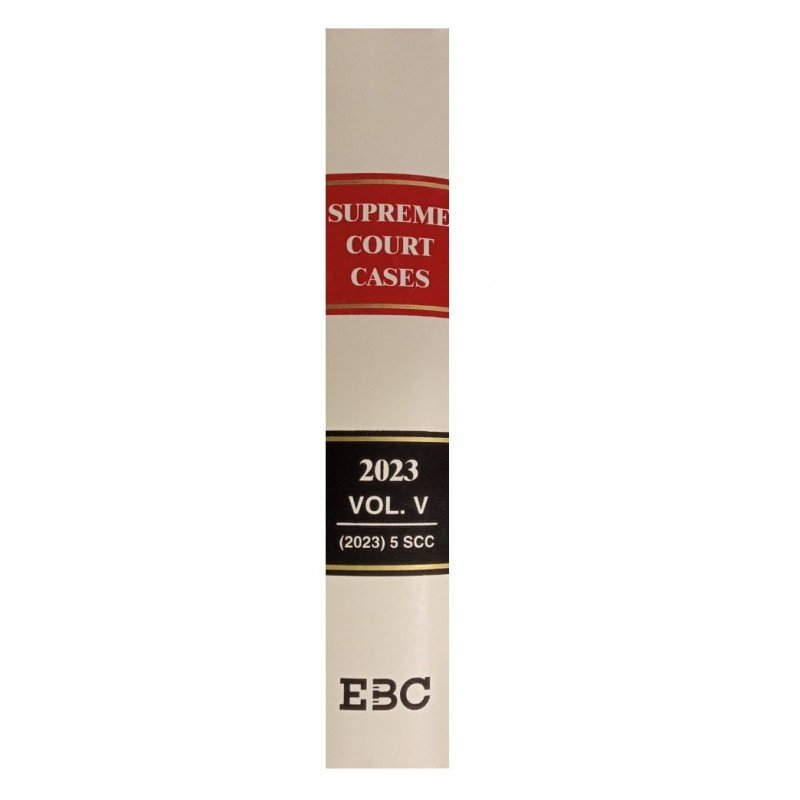 EBC's Supreme Court Cases 2023 Vol. 5 (V) (SSC Back Volumes | Bound ...