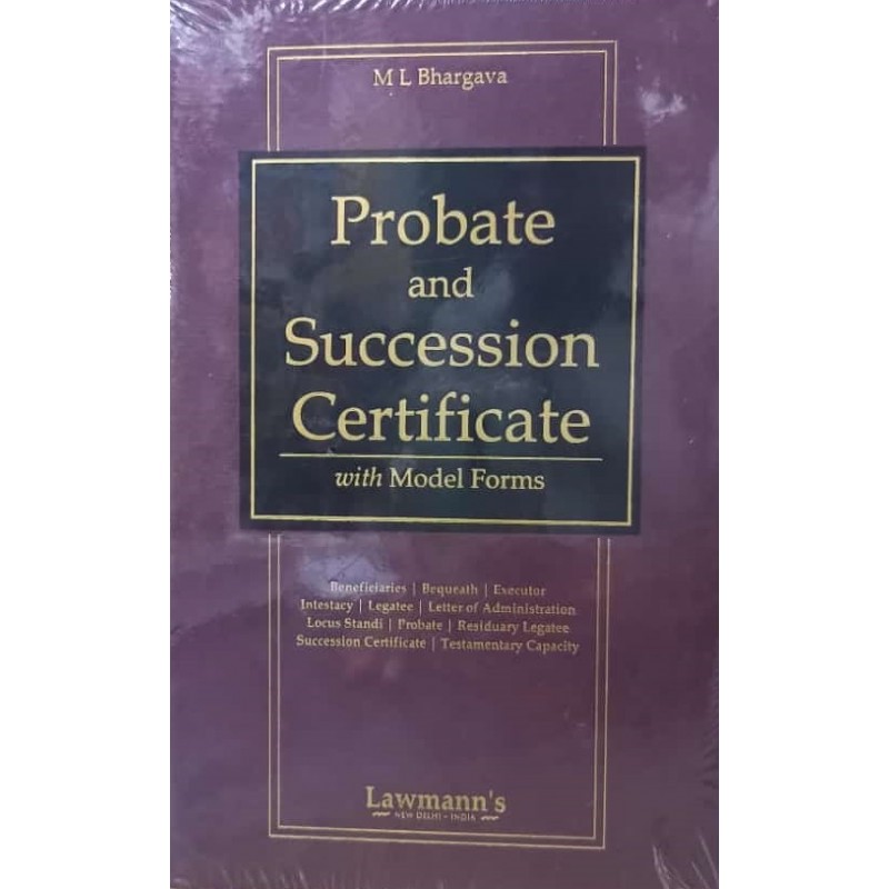 Lawmann's Probate & Succession Certificate with Model Forms [HB] by M ...