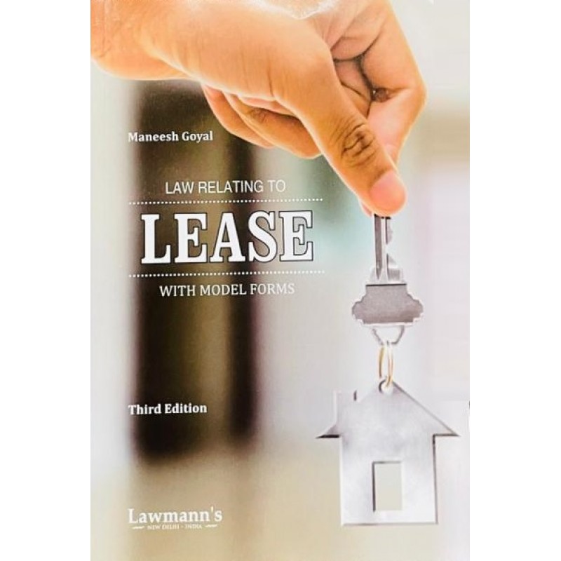 Lawmann's Law Relating to Lease with Model Forms by Maneesh Goyal ...