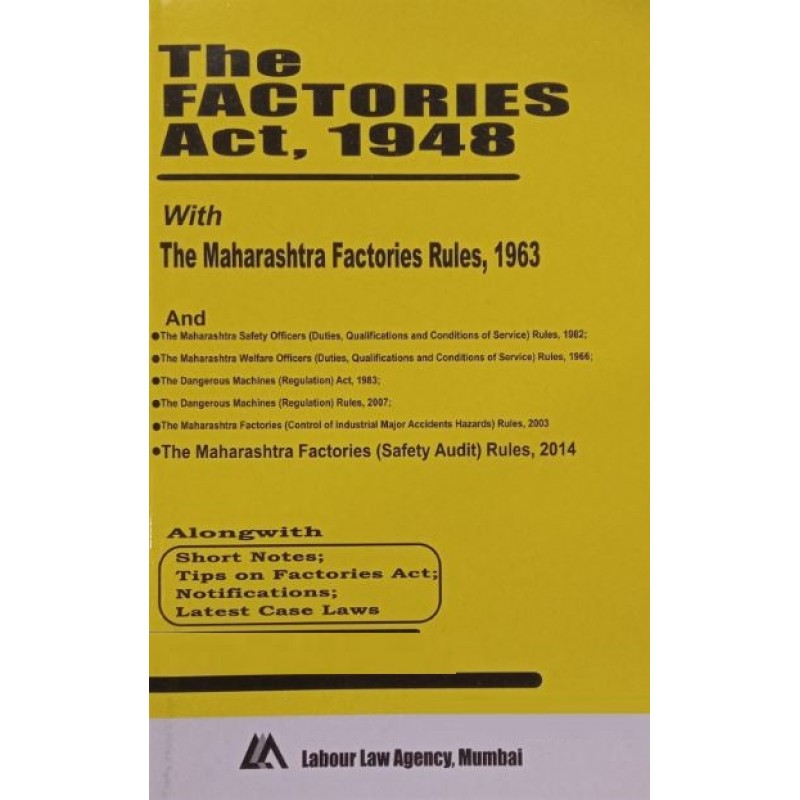 Labour Law Agency's The Factories Act, 1948 with Maharashtra Factories ...