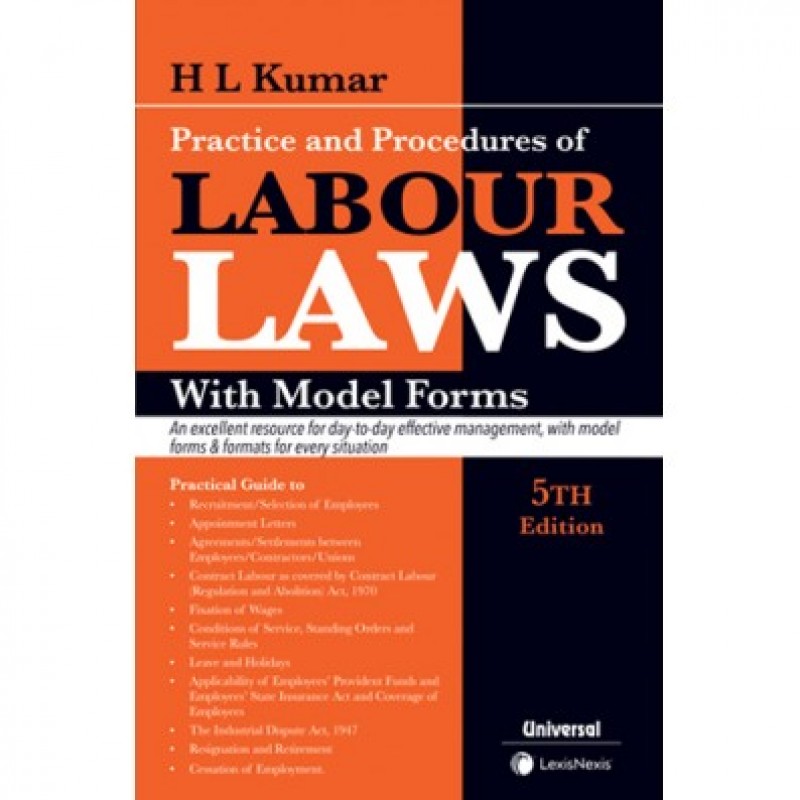 Universal's Practice & Procedure of Labour Laws with Model Forms by H ...