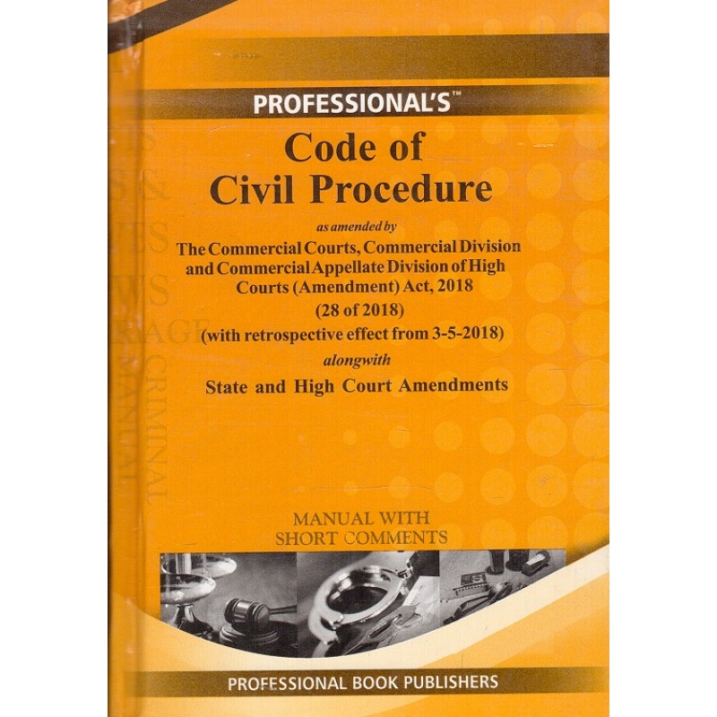 Professional's Code of Civil Procedure, 1908 [CPC] Manual with Short ...