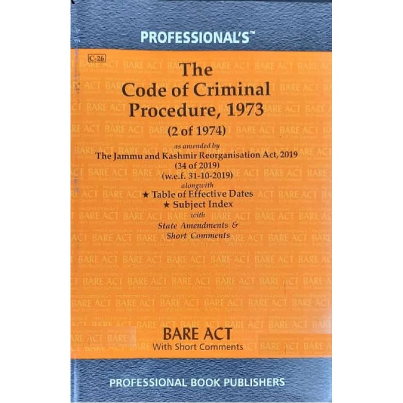 Professional's Code of Criminal Procedure, 1973 Bare Act [Crpc - Edn. 2023]