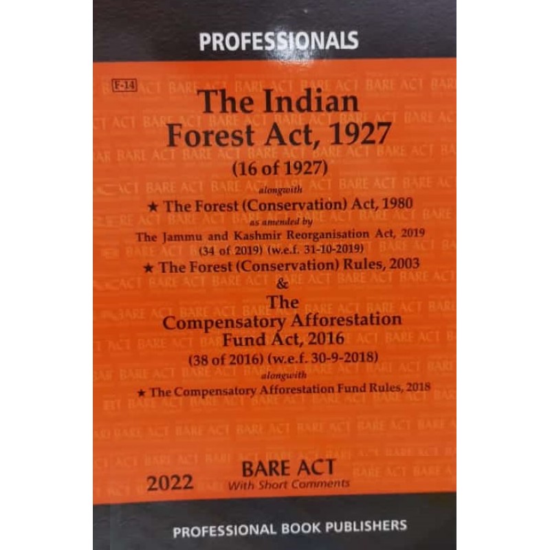 Professional's Indian Forest Act, 1927 Bare Act 2022