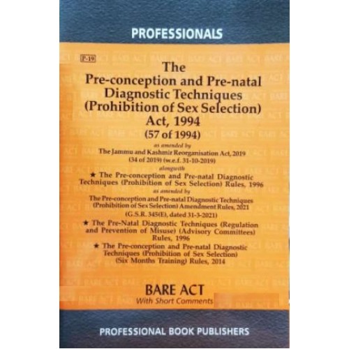 Professional's Bare Act on The Pre-conception and Pre-natal Diagnostic ...