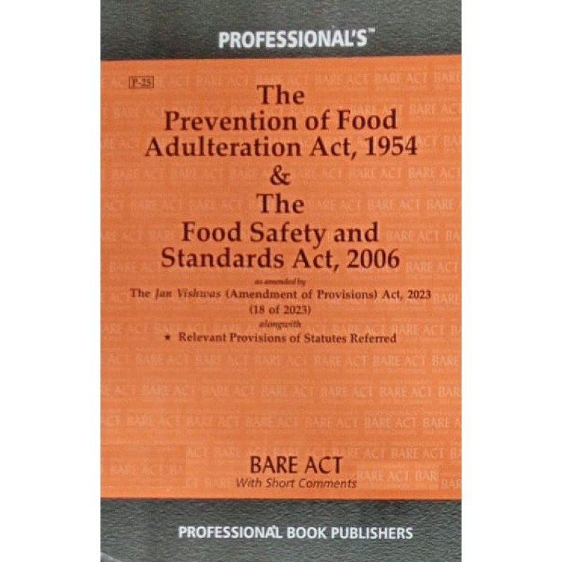 Professional's Prevention Of Food Adulteration Act, 1954 & The Food ...