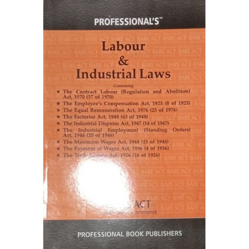 Professional's Labour & Industrial Laws Bare Act [Latest Edn. 2024]