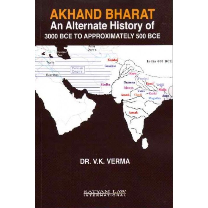Satyam Law International's Akhand Bharat: An Alternate History Of 3000 ...