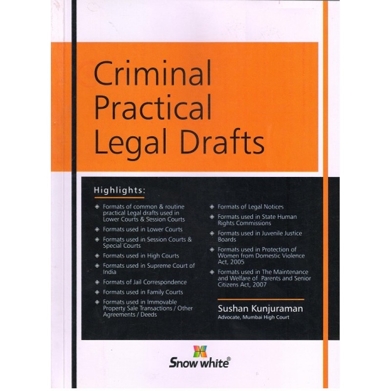 Snow White Publication's Criminal Practical Legal Drafts by Adv. Sushan ...