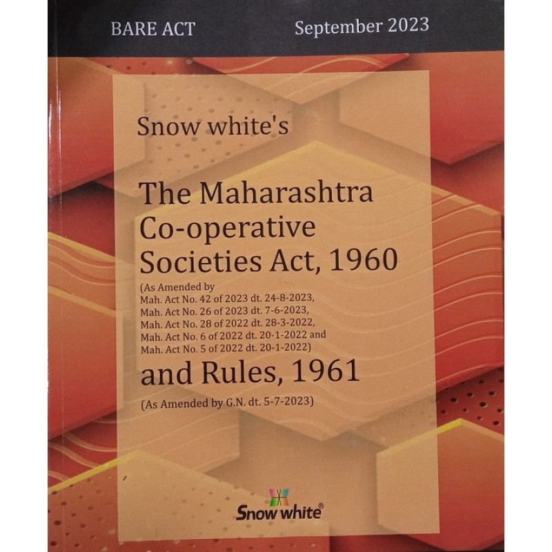 Snow White's The Maharashtra Co-operative Societies Act, 1960 And Rules ...