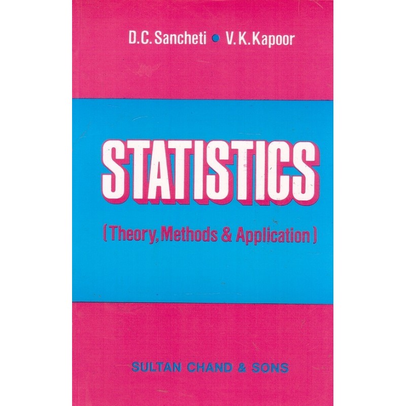 Sultan Chand's Statistics [Theory, Methods & Application] by D. C ...
