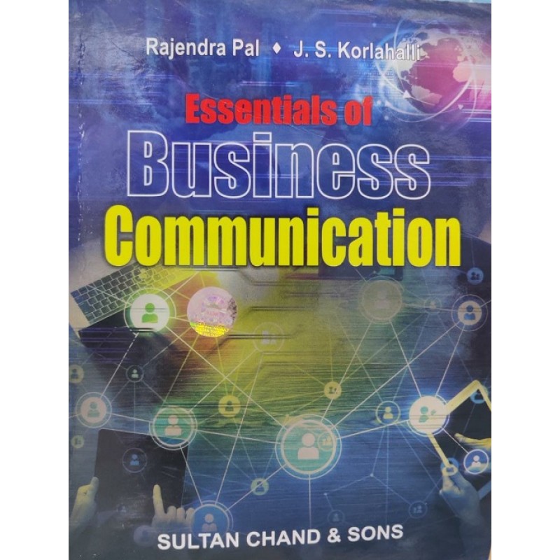 Sultan Chand's Essentials of Business Communication by Rajendra Pal & J ...