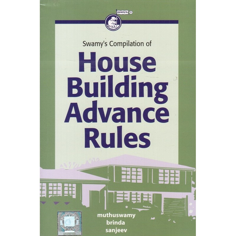 Swamy's Compilation of House Building Advance Rules