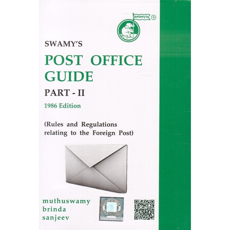 Swamy's Post Office Guide Part - II (Rules and Regulations Related to ...
