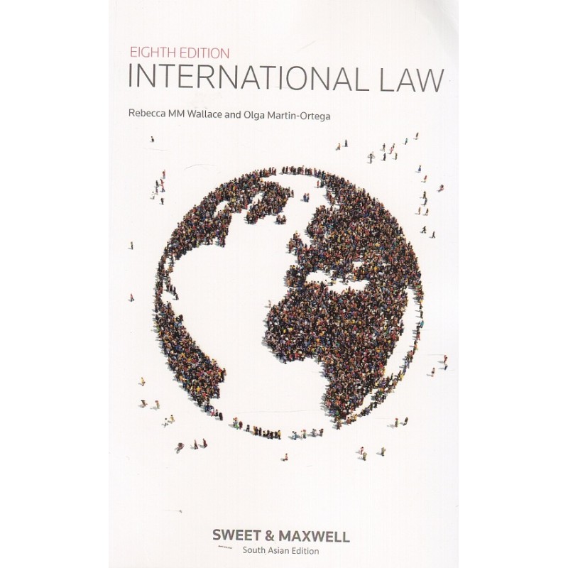 Sweet & Maxwell's International Law by Rebecca MM Wallace and Olga ...