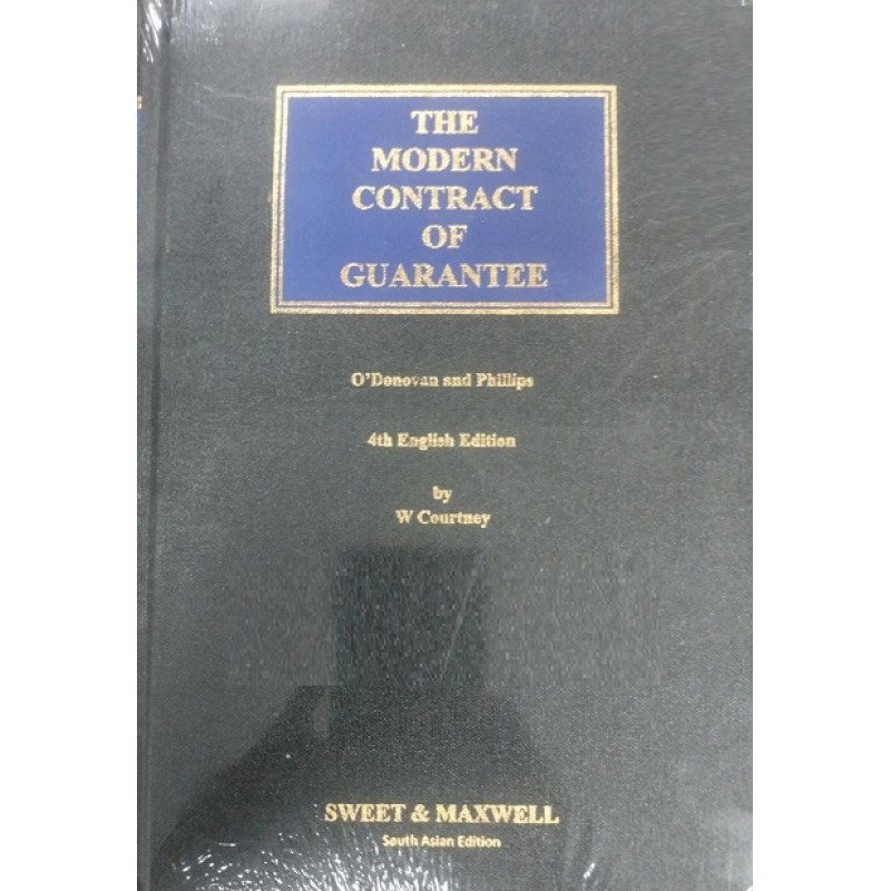 Sweet & Maxwell The Modern Contract of Guarantee [HB] by W Courtney