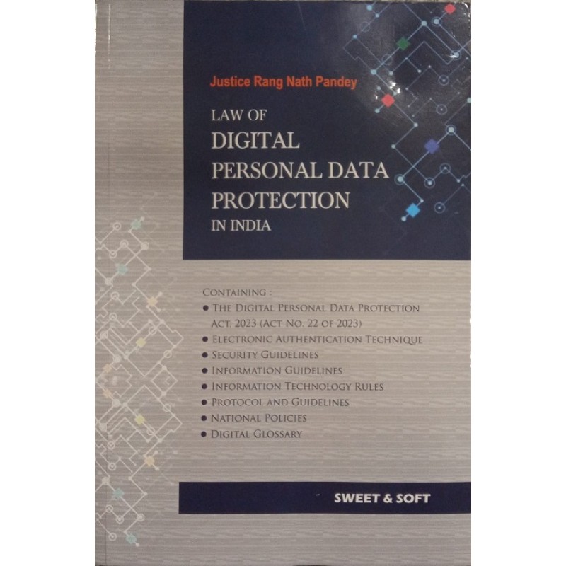 Sweet & Soft's Law of Digital Personal Data Protection In India by ...