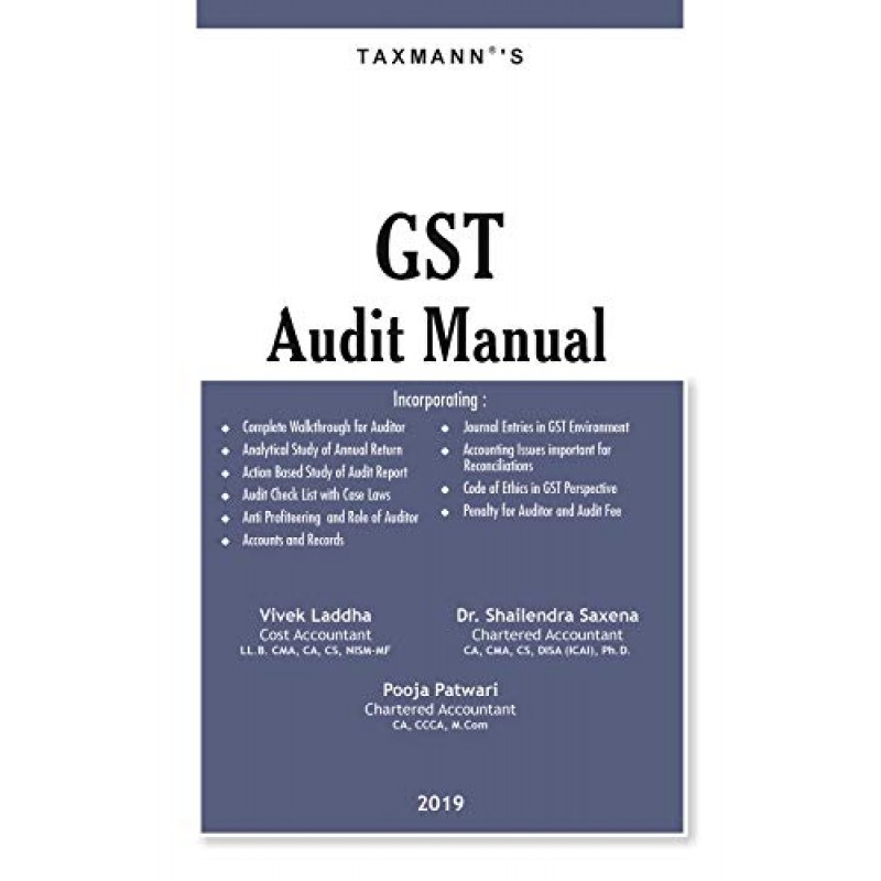 Taxmann's GST Audit Manual 2019 by Vivek Laddha, Pooja Patwari ...