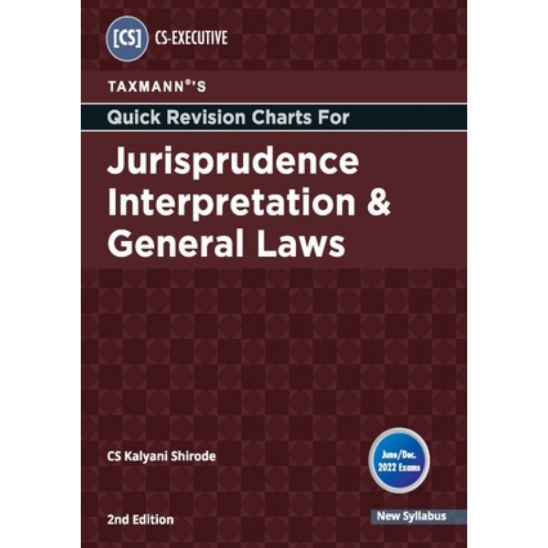 Taxmann's Quick Revision Charts for Jurisprudence Interpretation ...