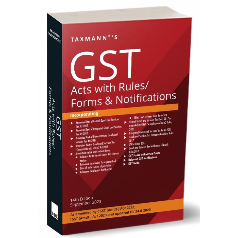 Taxmann's GST Acts with Rules/Forms & Notifications 2023 by Taxmann's ...