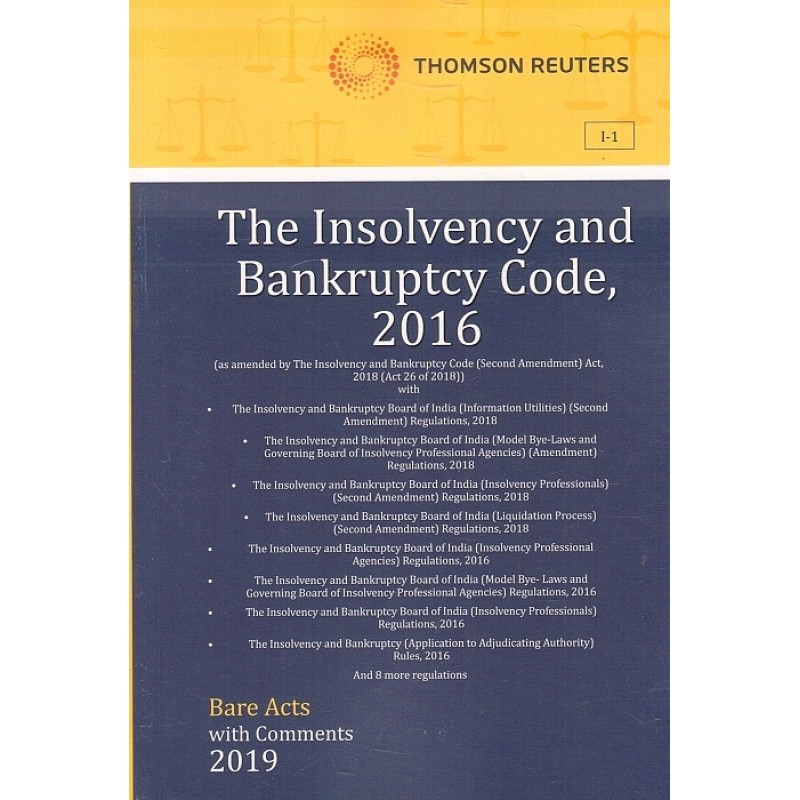 Thomson Reuters The Insolvency and Bankruptcy Code, 2016 [Bare Acts ...