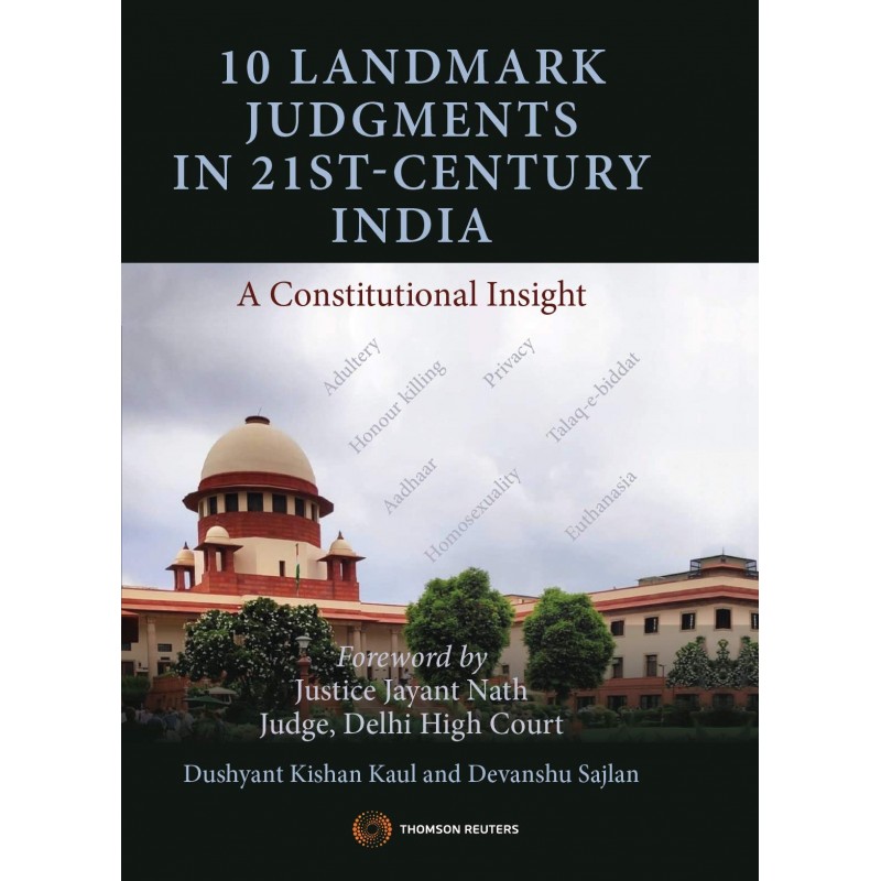 Thomson Reuter's 10 Landmark Judgments in 21st-Century India - A ...
