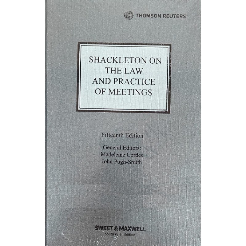 Sweet & Maxwell's Shackleton on The Law and Practice of Meetings by ...