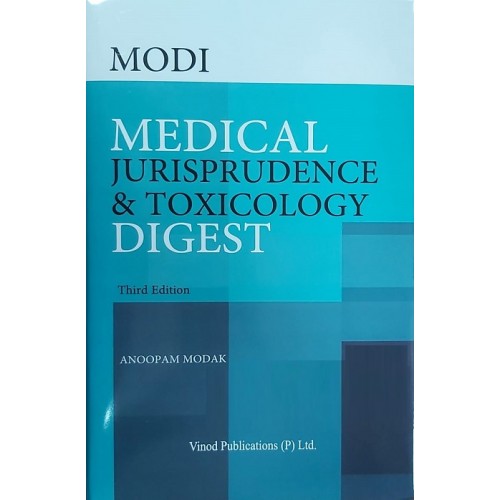 Modi's Medical Jurisprudence & Toxicology Digest by Anoopam Modak ...