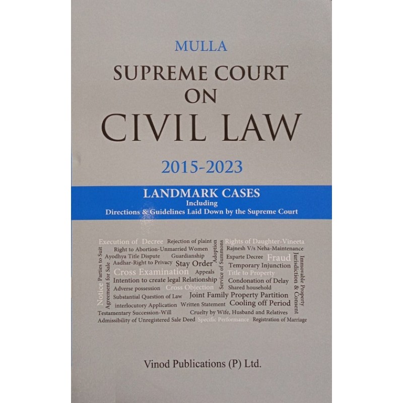 Mulla's Supreme Court On Civil Law 2015-2023 by Vinod Publication